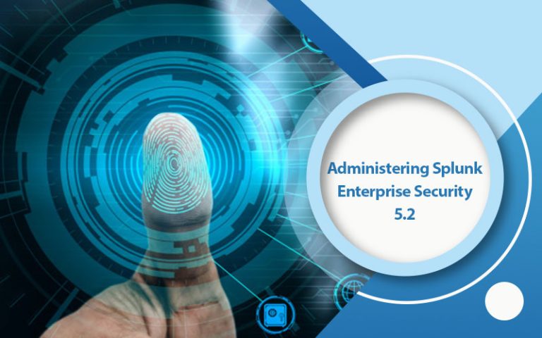 دوره Administering Splunk Enterprise Security 5.2