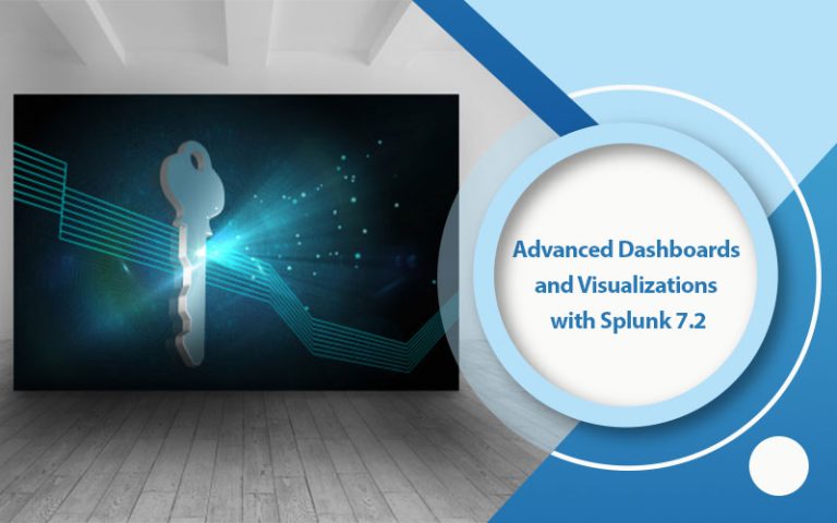 دوره Advanced Dashboards and Visualizations with Splunk 7.2 👌